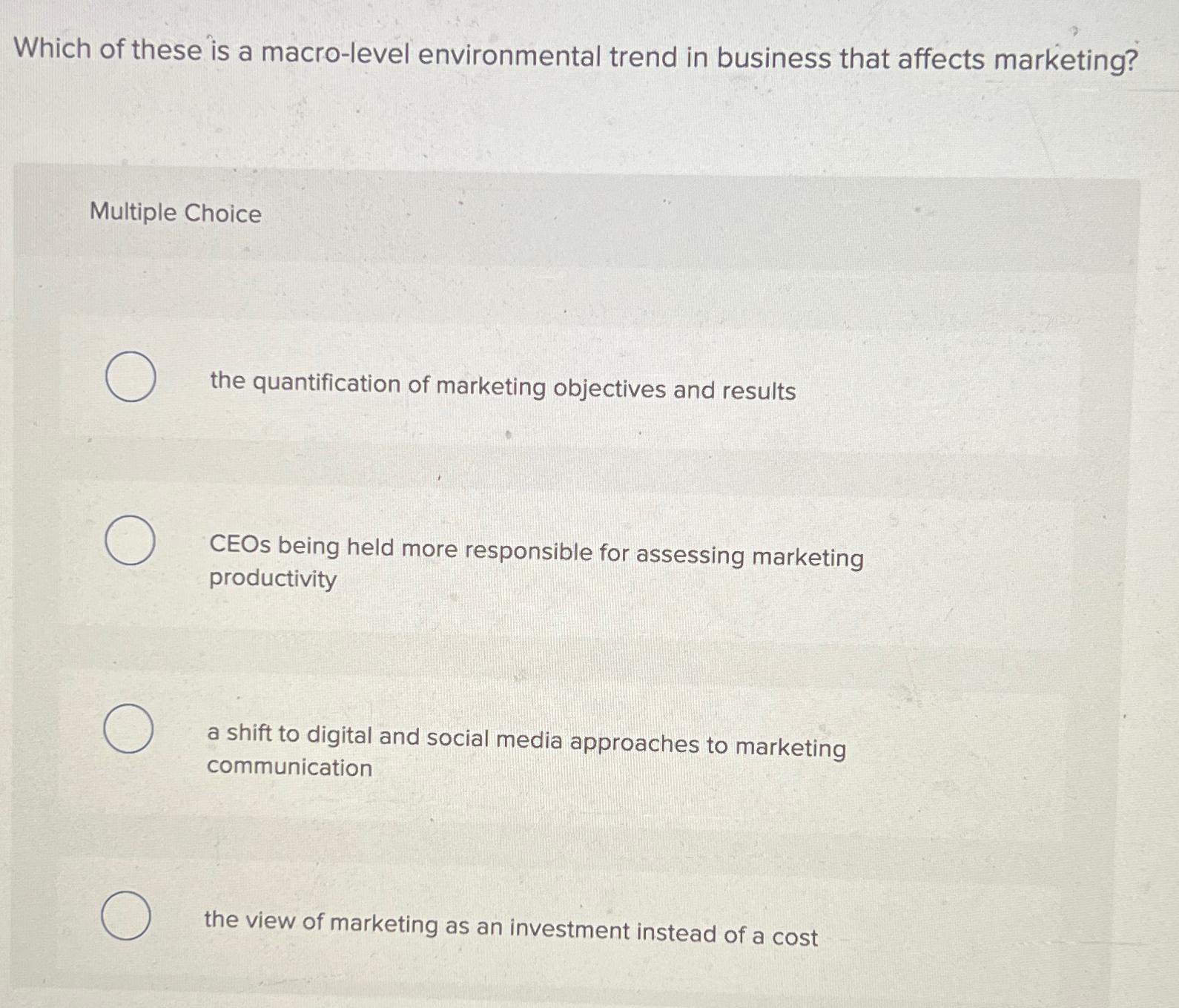 Solved Which of these is a macro-level environmental trend | Chegg.com