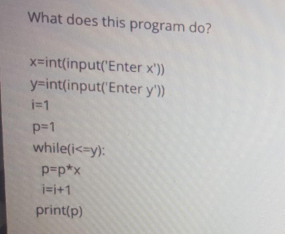 What does this program do? x=int(input('Enter x')) | Chegg.com