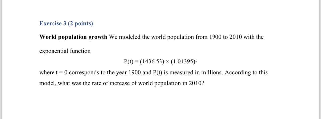 Solved Exercise 3 (2 ﻿points)World population growth We | Chegg.com