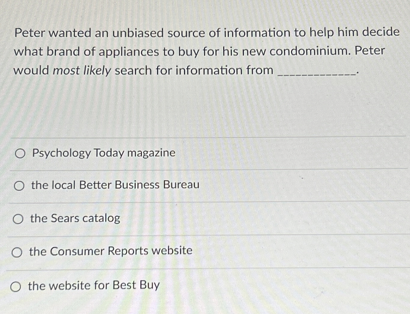 Solved Peter wanted an unbiased source of information to | Chegg.com