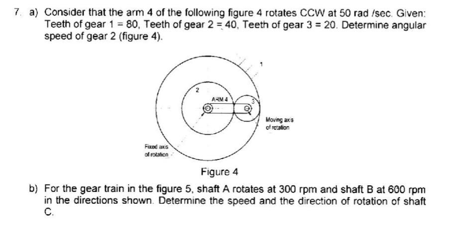 Solved 7. a) Consider that the arm 4 of the following figure | Chegg.com