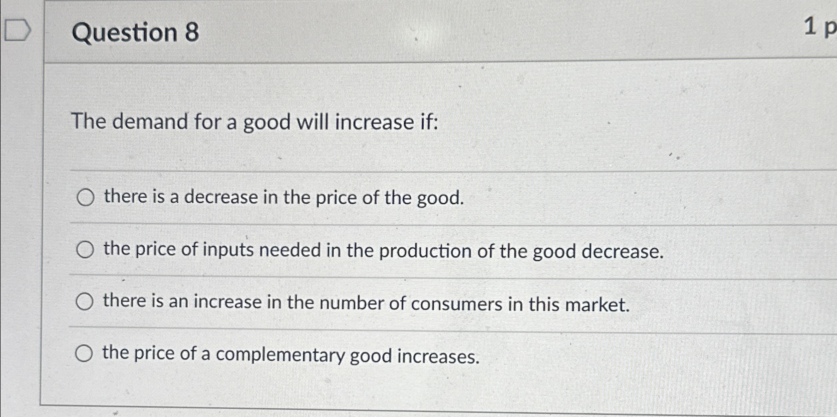 Solved Question 8The demand for a good will increase | Chegg.com