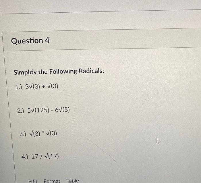 Solved Simplify the Following Radicals: 1.) 3(3)+(3) 2.) | Chegg.com