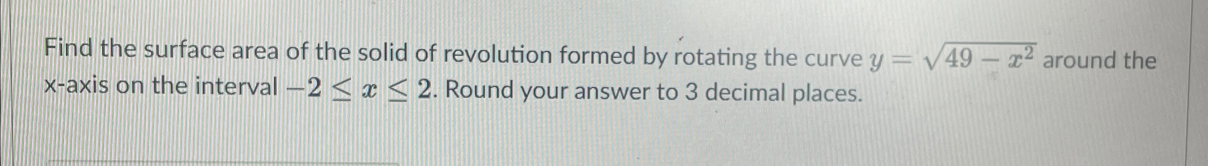Solved Find the surface area of the solid of revolution | Chegg.com