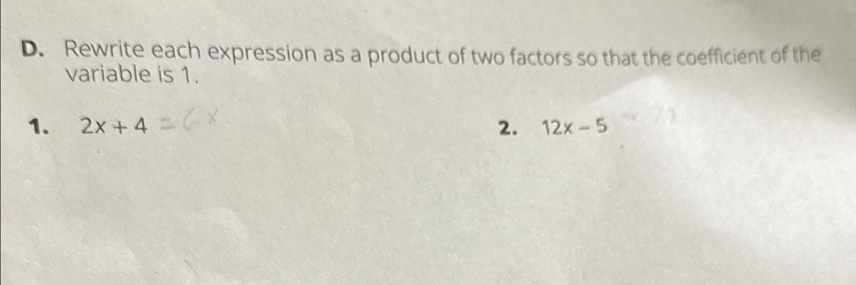 Solved D. ﻿Rewrite each expression as a product of two | Chegg.com