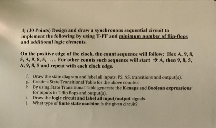 Solved 41 (30 Points) Design and draw a synchronous | Chegg.com