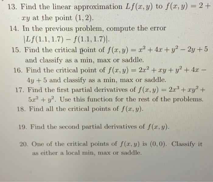Solved 13. Find the linear approximation Lf(x,y) to | Chegg.com