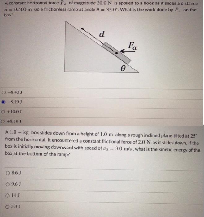 Solved A constant horizontal force F. of magnitude 20.0 N is | Chegg.com