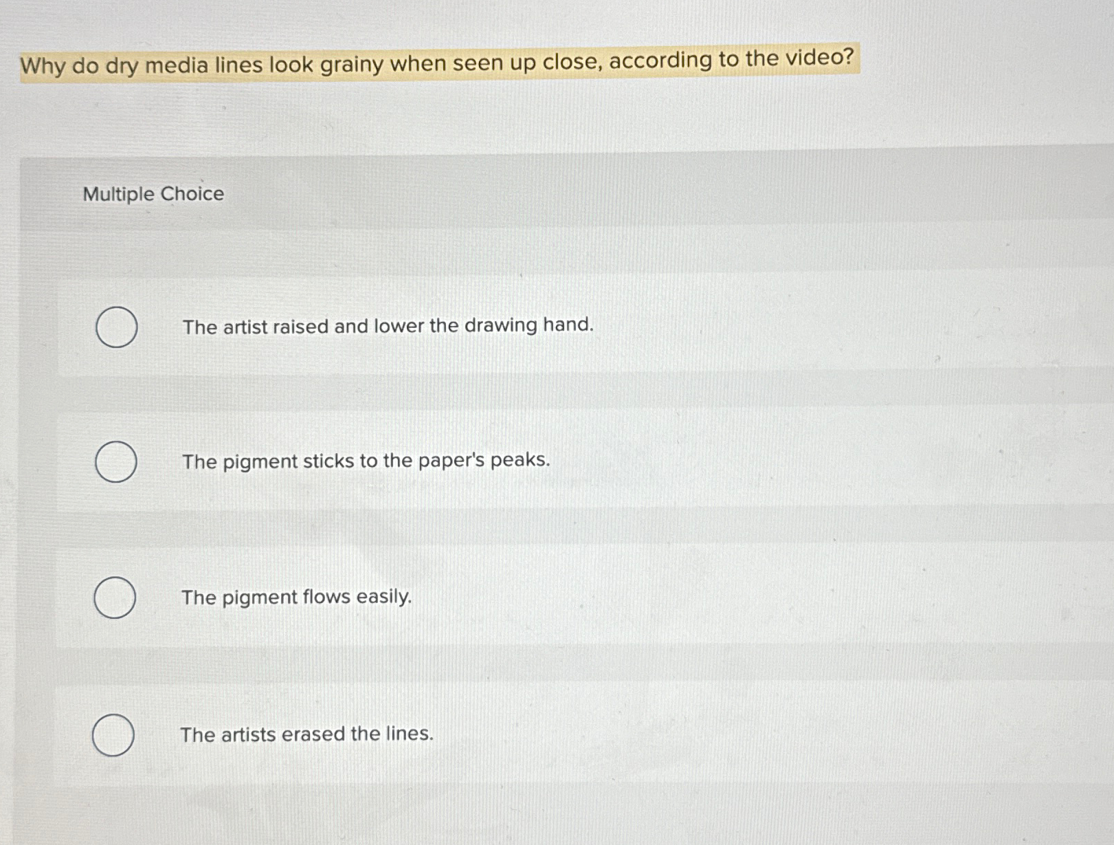 Solved Why do dry media lines look grainy when seen up | Chegg.com