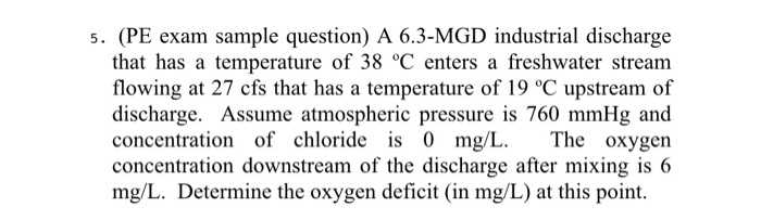 5. (PE exam sample question) A 6.3-MGD industrial | Chegg.com