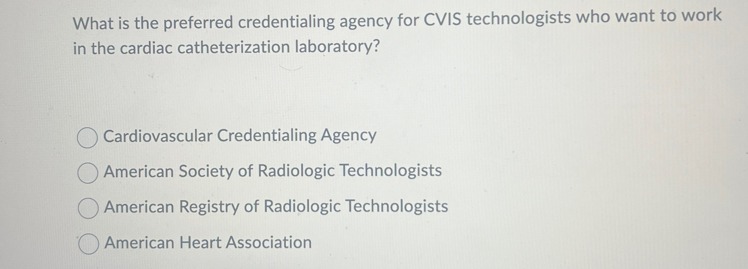 Solved What is the preferred credentialing agency for CVIS | Chegg.com