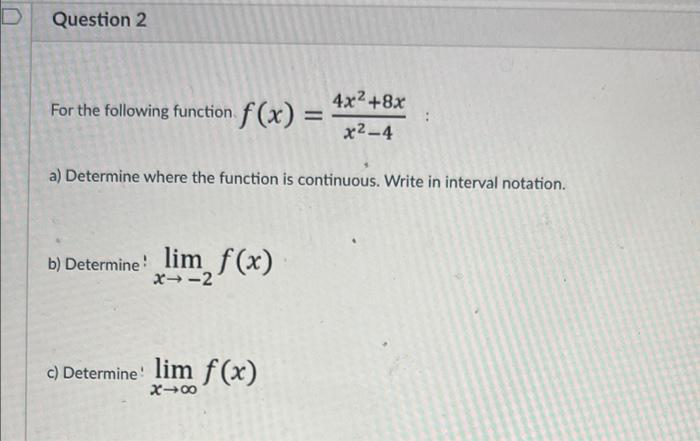 Solved Given the graph, determine the following limits: a) | Chegg.com