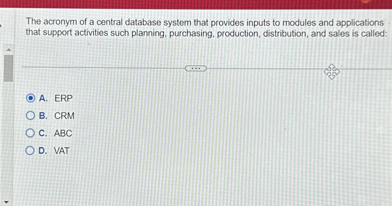 Solved The acronym of a central database system that | Chegg.com