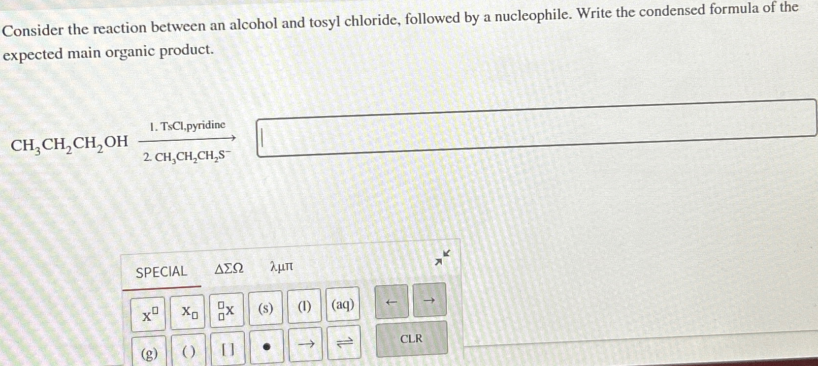 Solved Consider the reaction between an alcohol and tosyl | Chegg.com