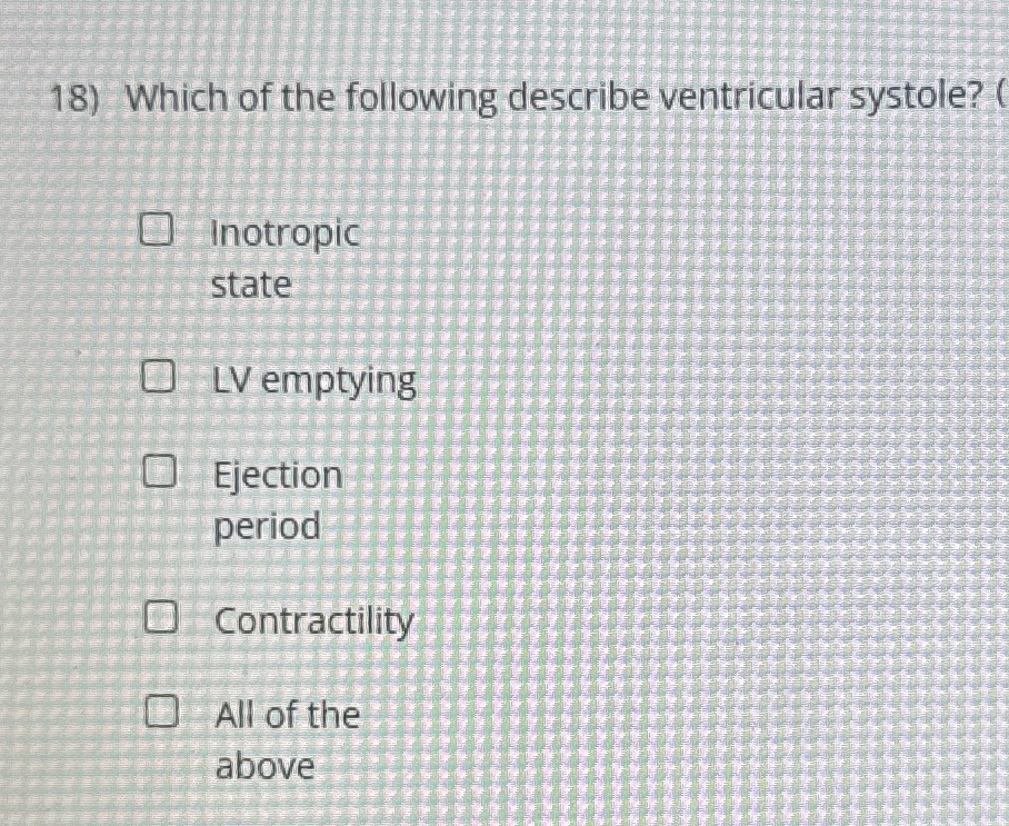 Solved Which of the following describe ventricular | Chegg.com