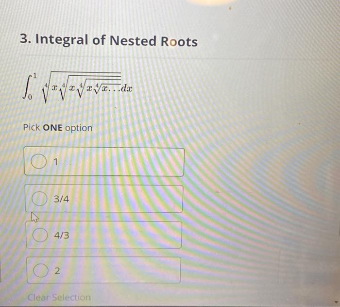Solved 3 Integral Of Nested Roots 1 So Yeye √eve De