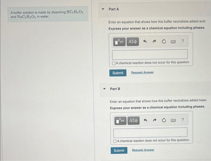 Solved A butfer solution is made by dissolving HC2H3O2 Part | Chegg.com