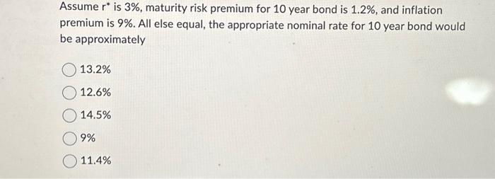 Solved Assume r* is 3%, maturity risk premium for 10 year | Chegg.com