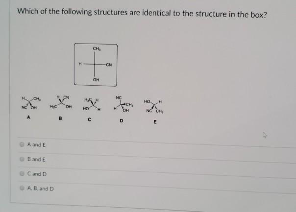 Solved Which of the following structures are identical to | Chegg.com