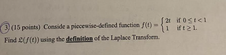 Solved (3. (15 ﻿points) ﻿Conside a piecewise-defined | Chegg.com