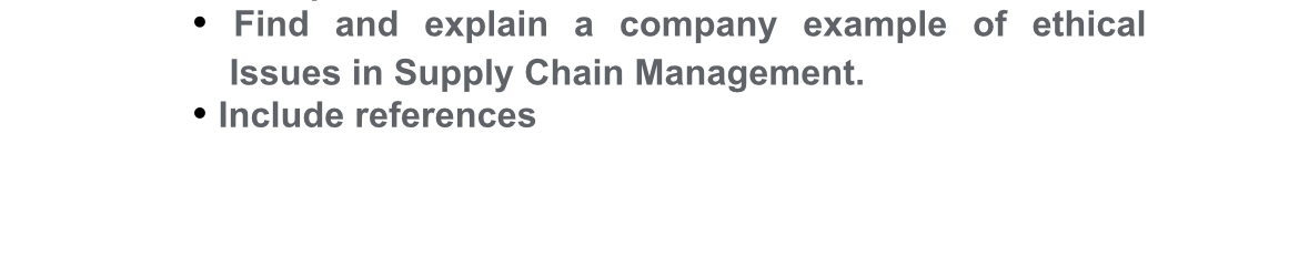 Solved What is the Importance of Supply Chain Ethics and | Chegg.com