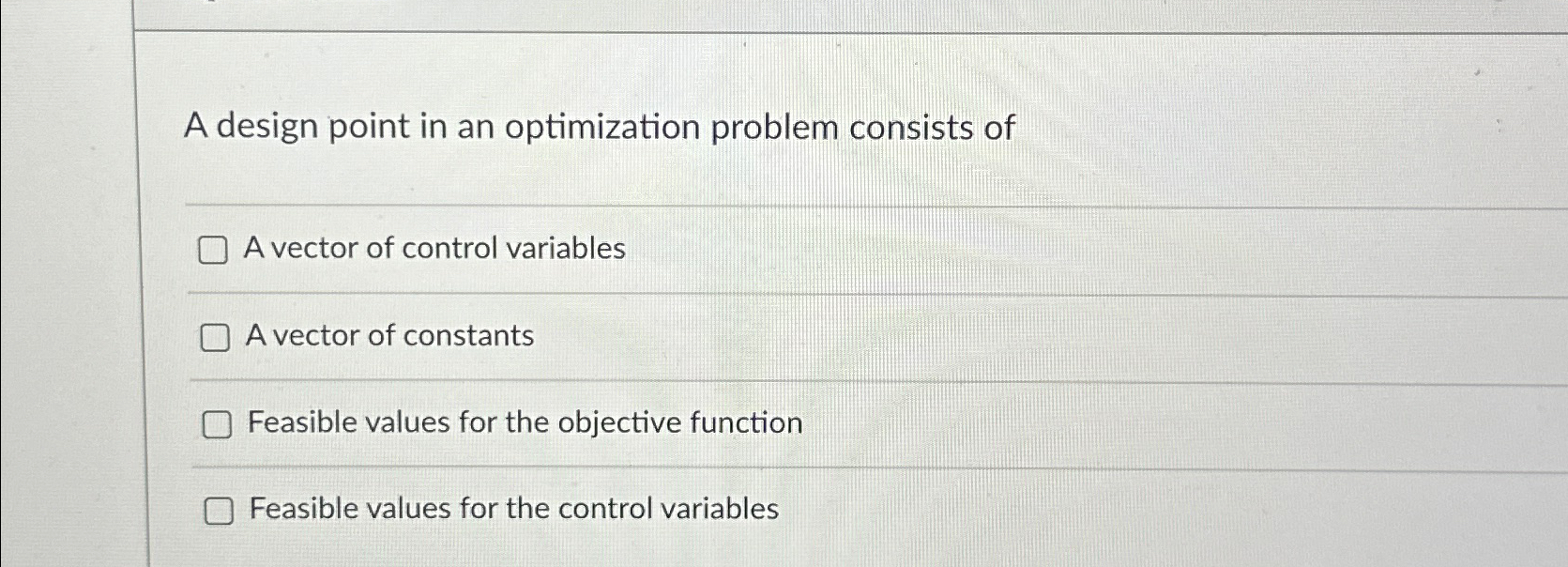 Solved A design point in an optimization problem consists | Chegg.com