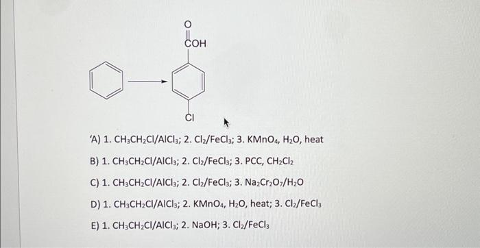 Solved A) 1. HNO3/H2SO4;2. Fuming H2SO4;3. Excess | Chegg.com