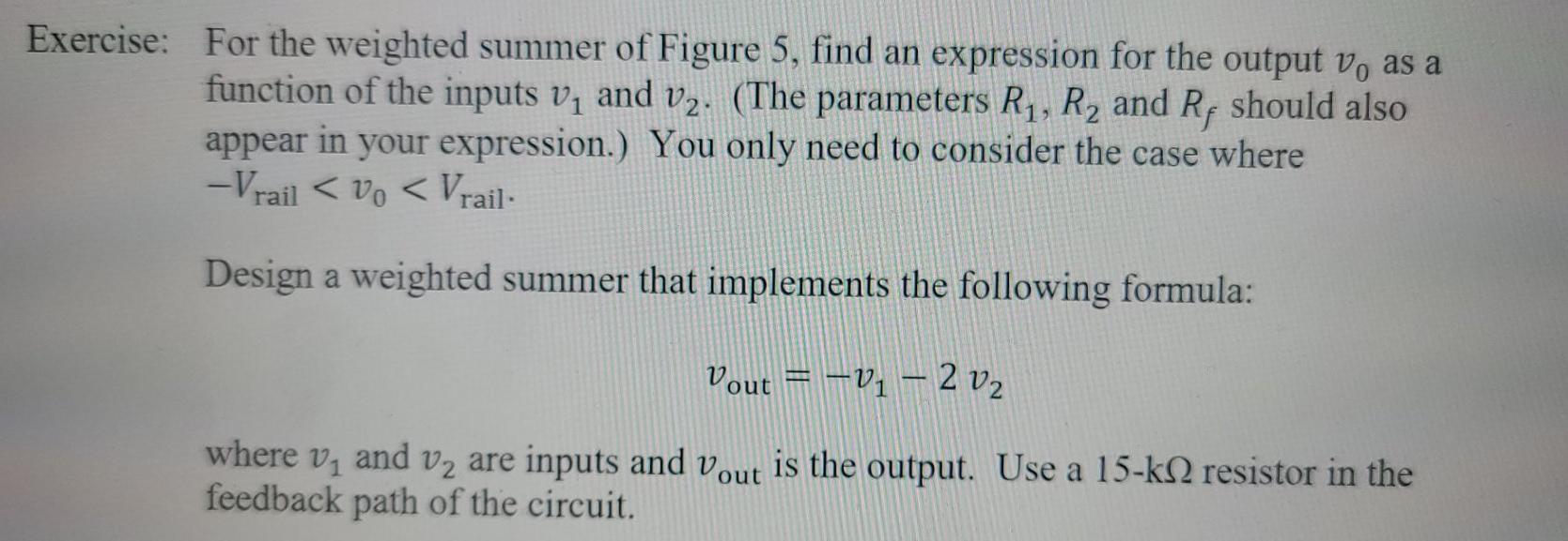 Solved A weighted summer is shown in Figure 5. This | Chegg.com