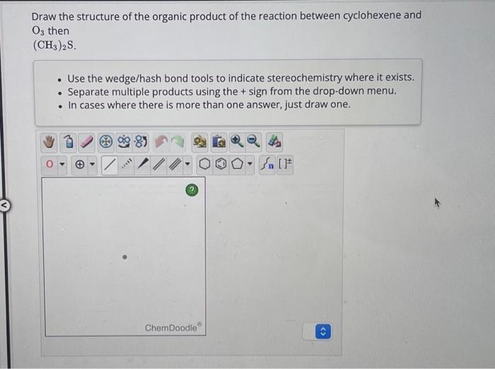 Solved Draw the structure of the organic product of the | Chegg.com