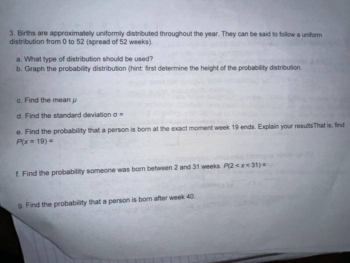 Solved 3. Births are approximately uniformly distributed | Chegg.com
