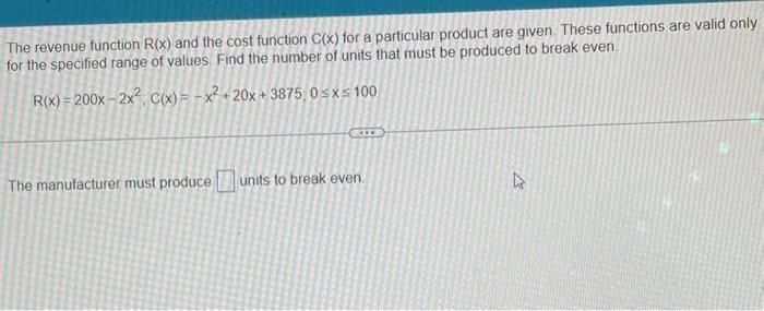 Solved The revenue function R(x) and the cost function C(x) | Chegg.com