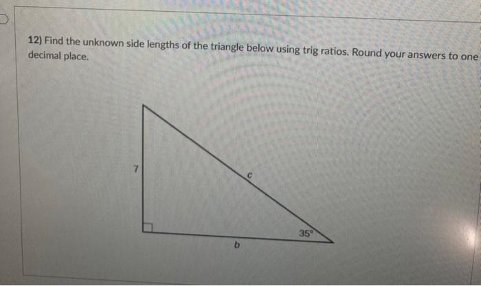 Solved 12) Find the unknown side lengths of the triangle | Chegg.com