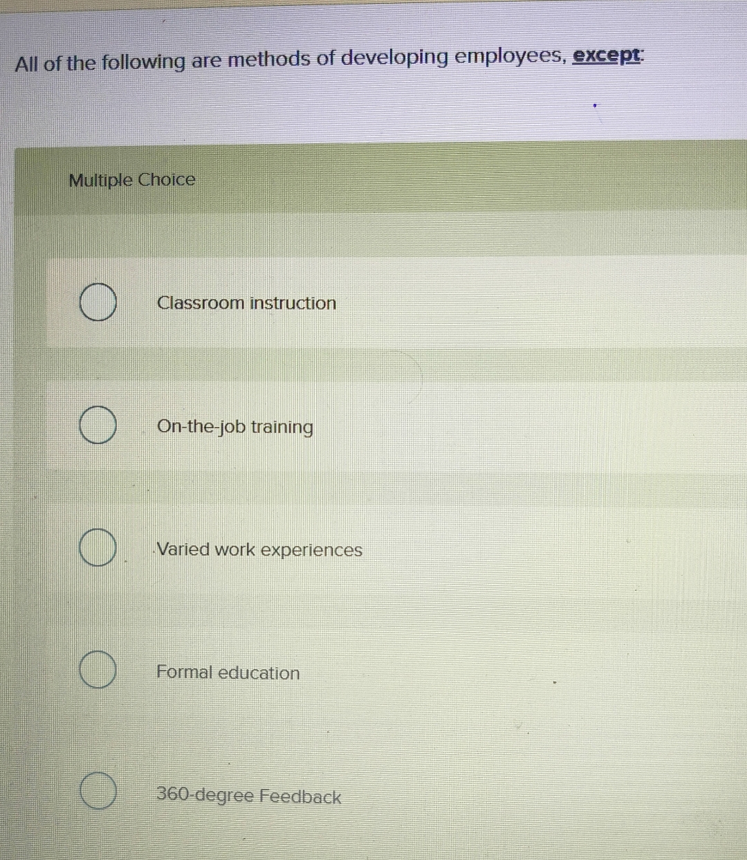 Solved All of the following are methods of developing | Chegg.com