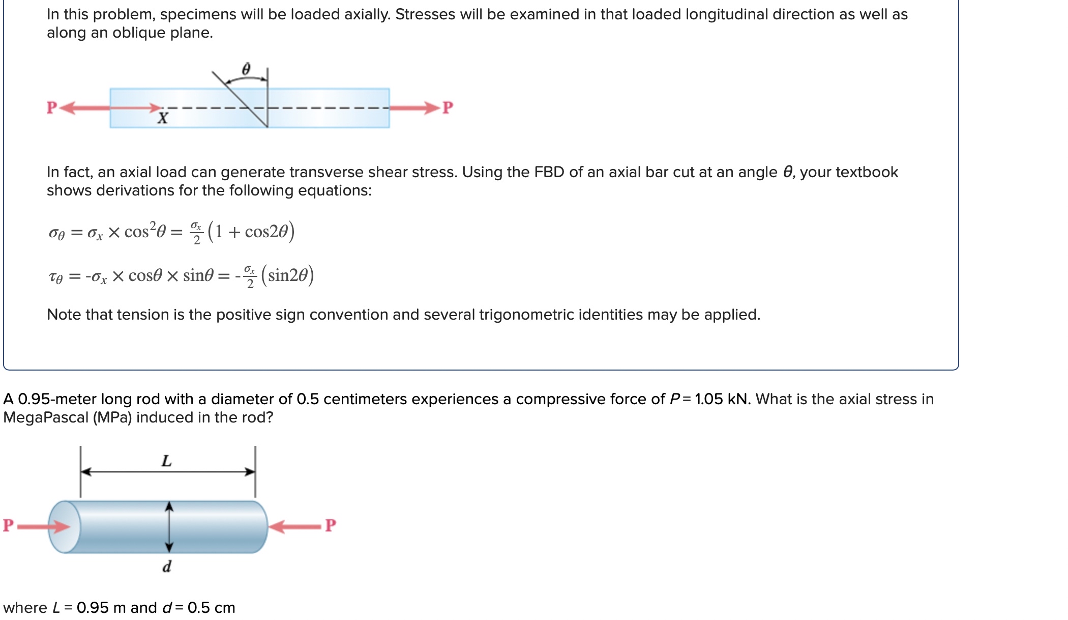 Solved In this problem, specimens will be loaded axially. | Chegg.com