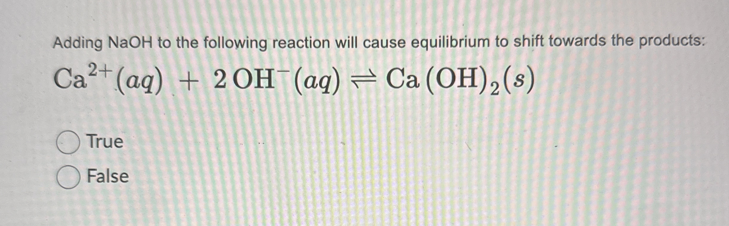 Solved Adding NaOH to the following reaction will cause | Chegg.com