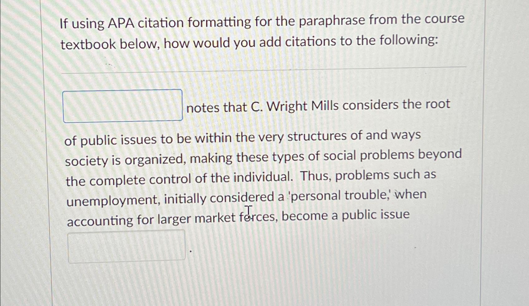 Solved If using APA citation formatting for the paraphrase | Chegg.com