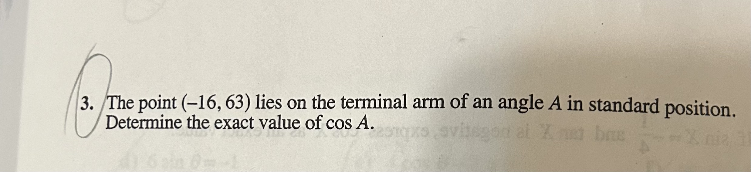 Solved The point (-16,63) ﻿lies on the terminal arm of an | Chegg.com