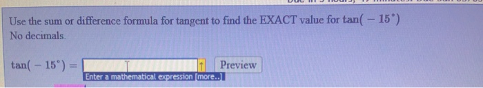 Solved Use the sum or difference formula for tangent to find | Chegg.com