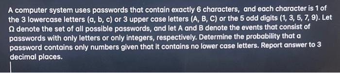 Solved A computer system uses passwords that contain exactly | Chegg.com