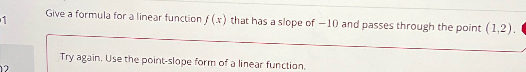 Solved Give a formula for a linear function f(x) ﻿that has a | Chegg.com