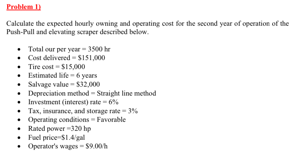 Solved Problem 1)Calculate the expected hourly owning and | Chegg.com