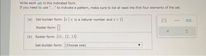 Solved Write each set in the indicated form. If you need to | Chegg.com