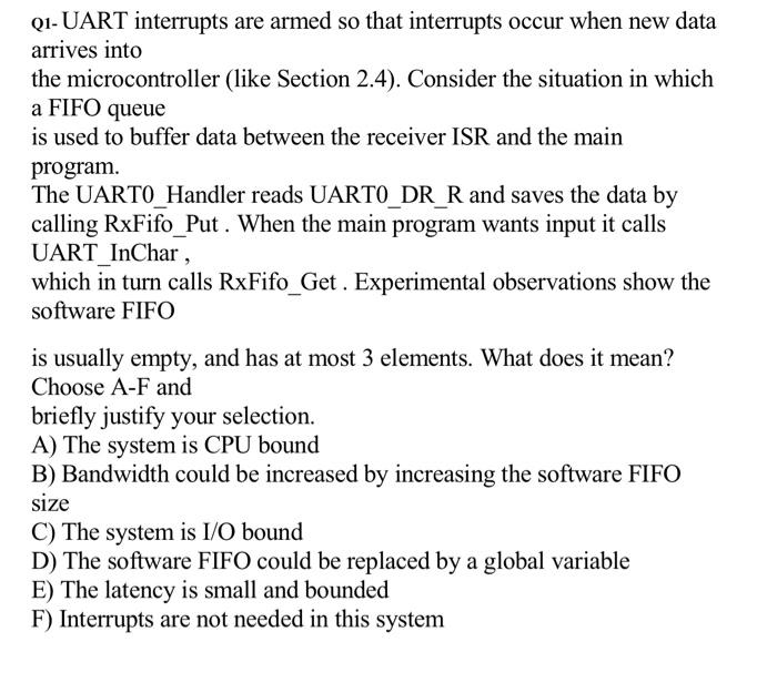 Solved Q1-UART interrupts are armed so that interrupts occur | Chegg.com