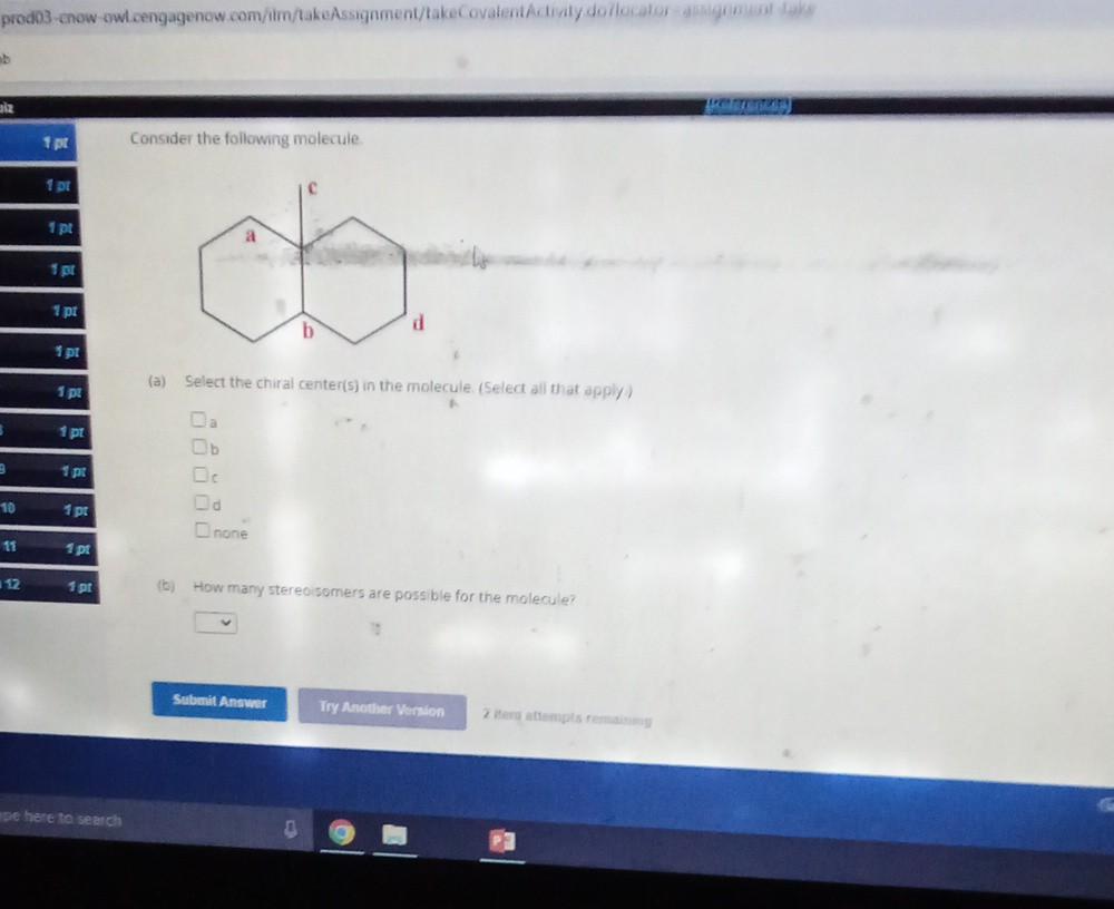 Solved Consider the following molecule. (a) Select the | Chegg.com