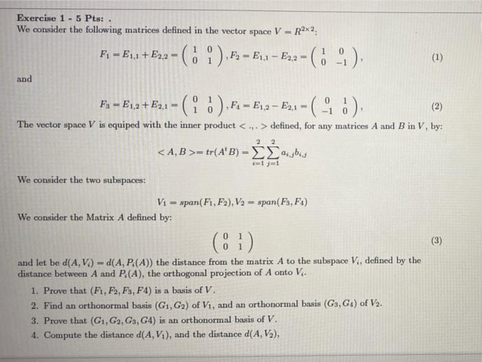 Solved Exercise 1-5 Pts: . We consider the following | Chegg.com