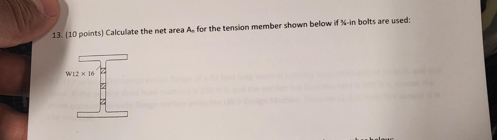 Solved 13. (10 points) Calculate the net area An for the | Chegg.com