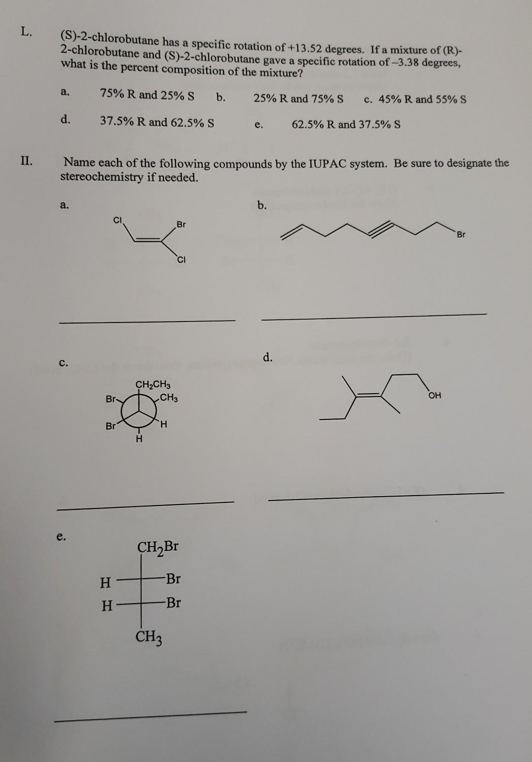 Solved L. (S)-2-chlorobutane has a specific rotation of | Chegg.com