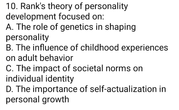 Solved psychology: Rank's theory of personality development | Chegg.com