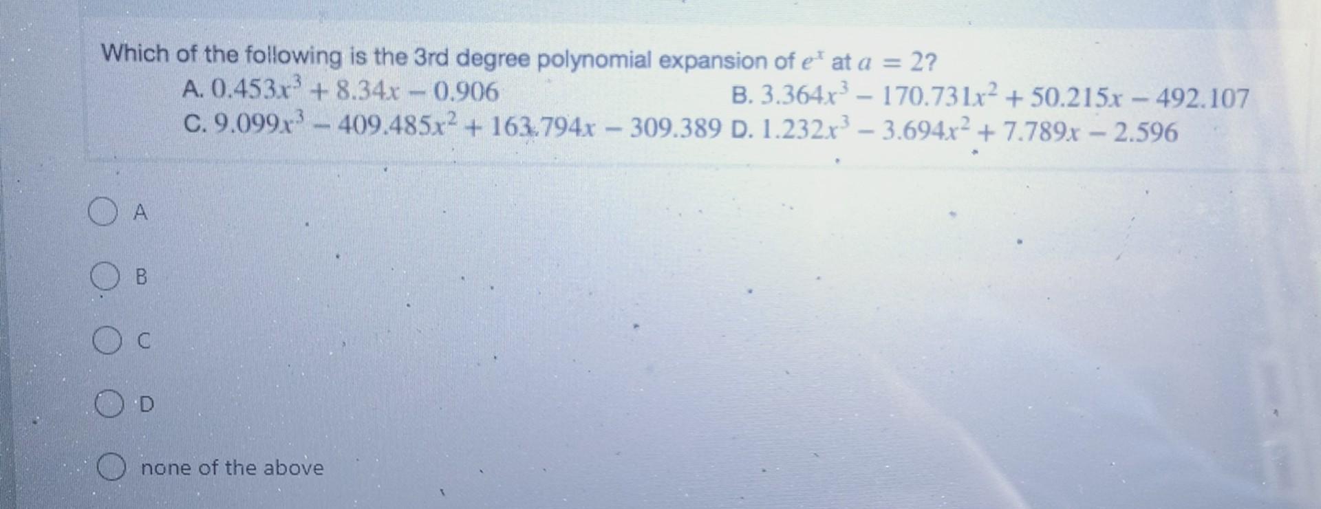 Solved Which of the following is the 3rd degree polynomial | Chegg.com