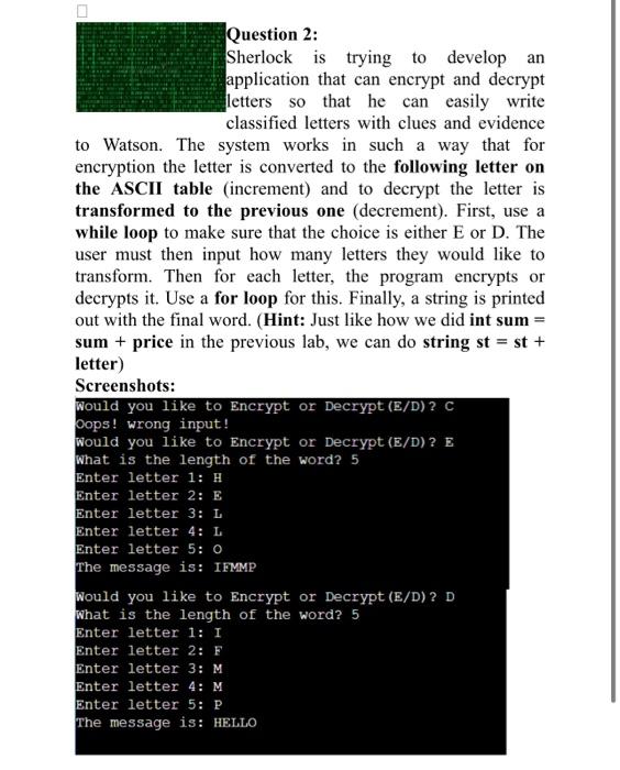 Solved Question 2: Sherlock is trying to develop an | Chegg.com